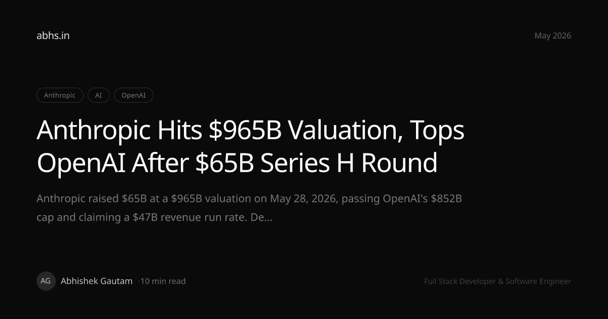 Anthropic Hits $965B Valuation, Tops OpenAI After $65B Series H Round ...
