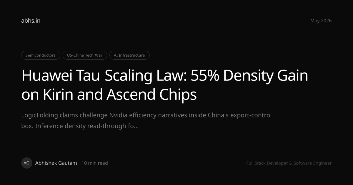 Huawei Tau Scaling Law: 55% Density Gain on Kirin and Ascend Chips ...