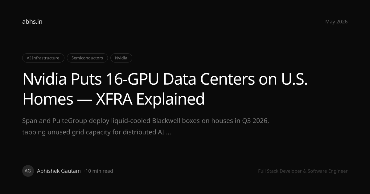 Nvidia Puts 16-GPU Data Centers on U.S. Homes — XFRA Explained ...