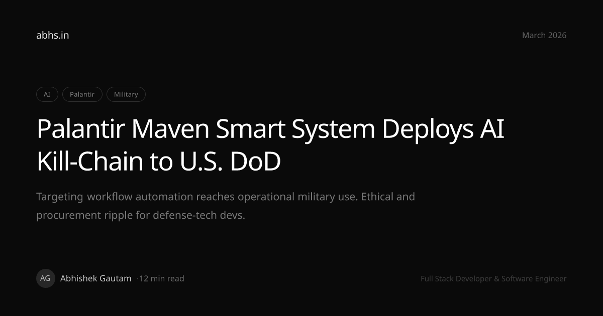 Palantir MAVEN Replaced 9 DoD Systems — Kill Chain Now Takes Minutes ...